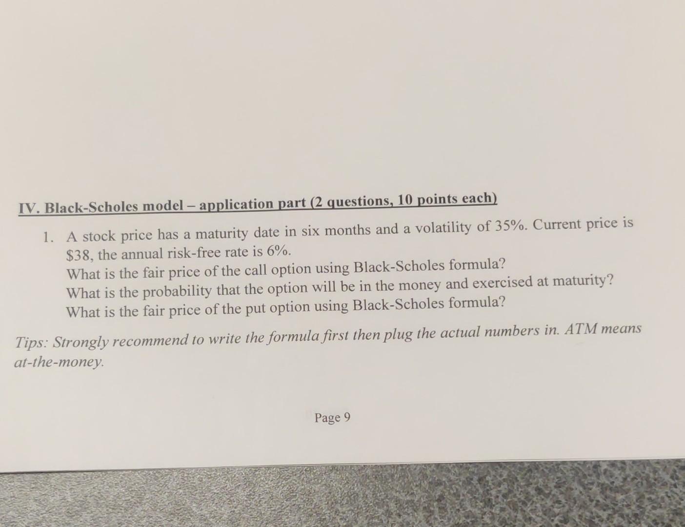 Solved IV. Black-Scholes model - application part ( 2 | Chegg.com