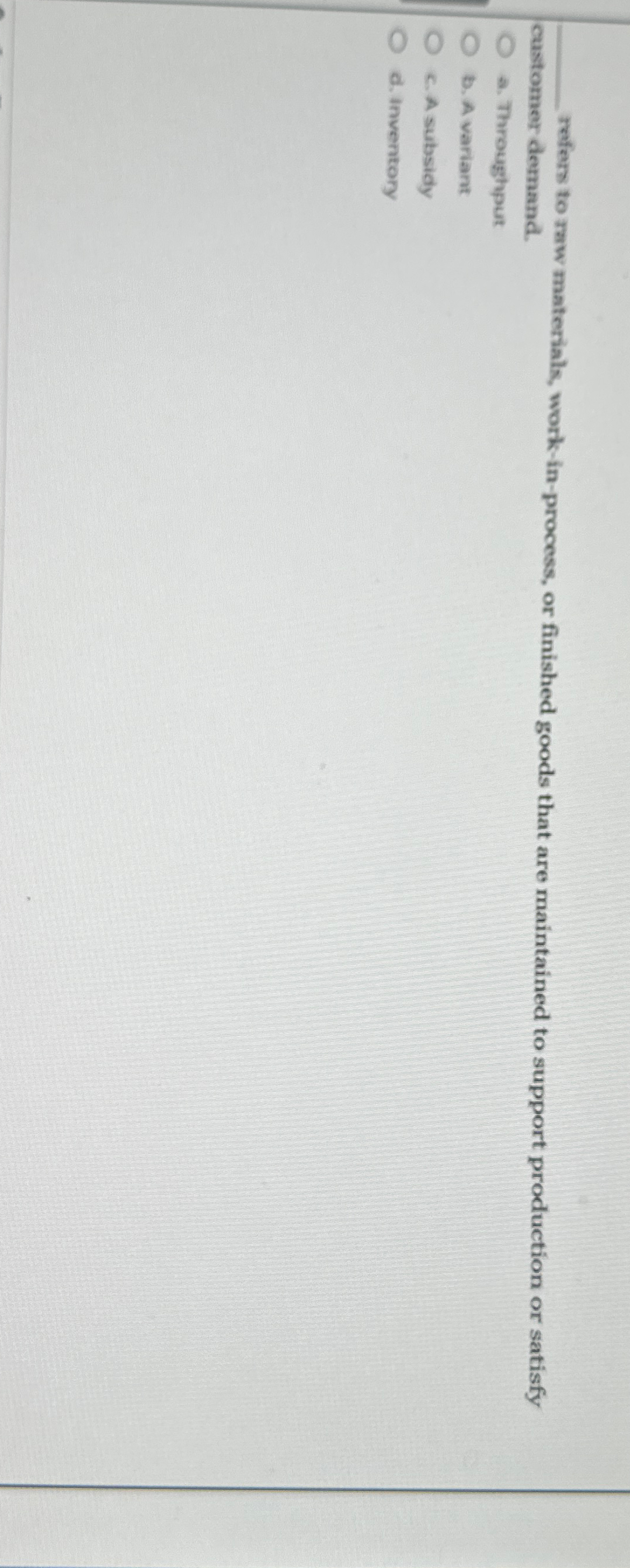 Solved refers to raw materials, work-in-process, or finished | Chegg.com