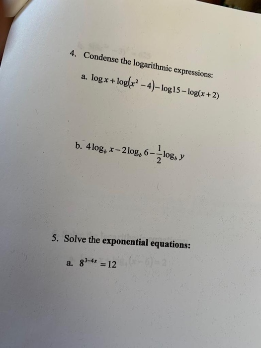 Solved 4. Condense the logarithmic expressions: a. log x + | Chegg.com