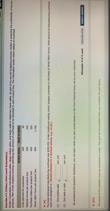 Solved Exercise 4-5 (Video) (Part Level Submission) Perdon | Chegg.com