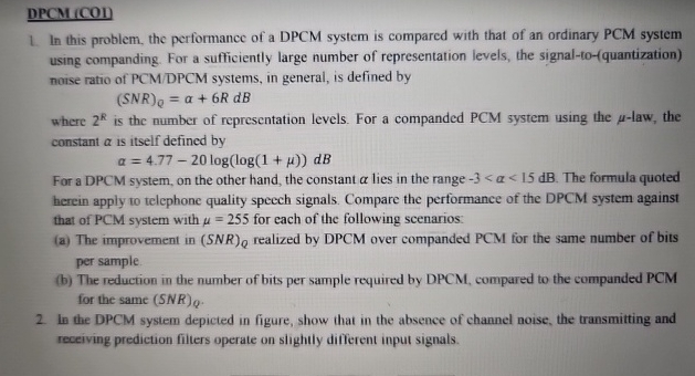 Solved DPCM1 ﻿In this problem, the performance of a DPCM | Chegg.com