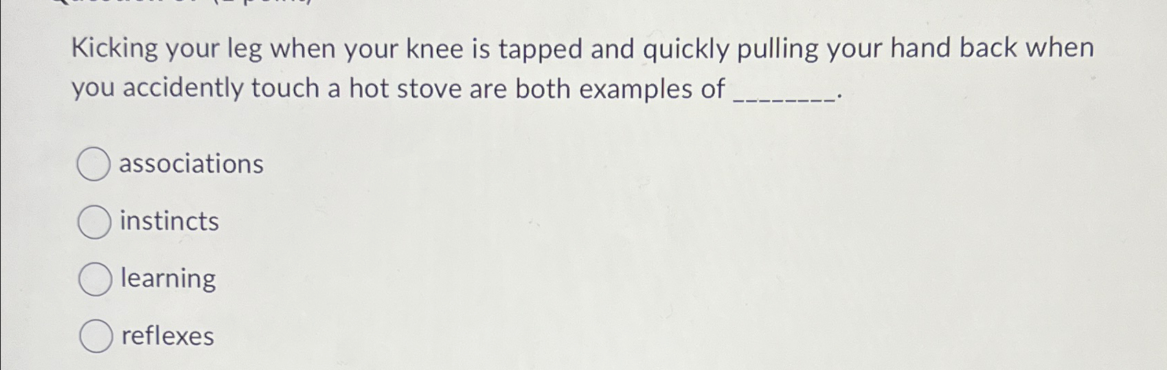 Solved Kicking your leg when your knee is tapped and quickly | Chegg.com