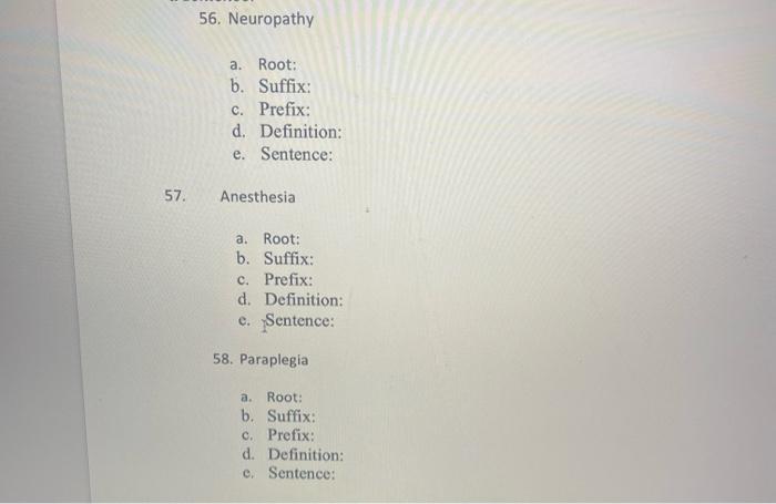 Solved 56. Neuropathy a. Root: b. Suffix: c. Prefix: d. | Chegg.com