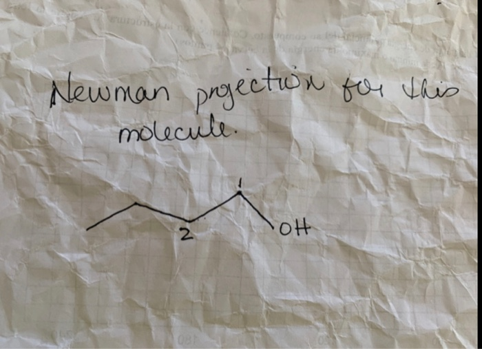 Solved Draw the Newman projection for 1-Butanol molecule. | Chegg.com