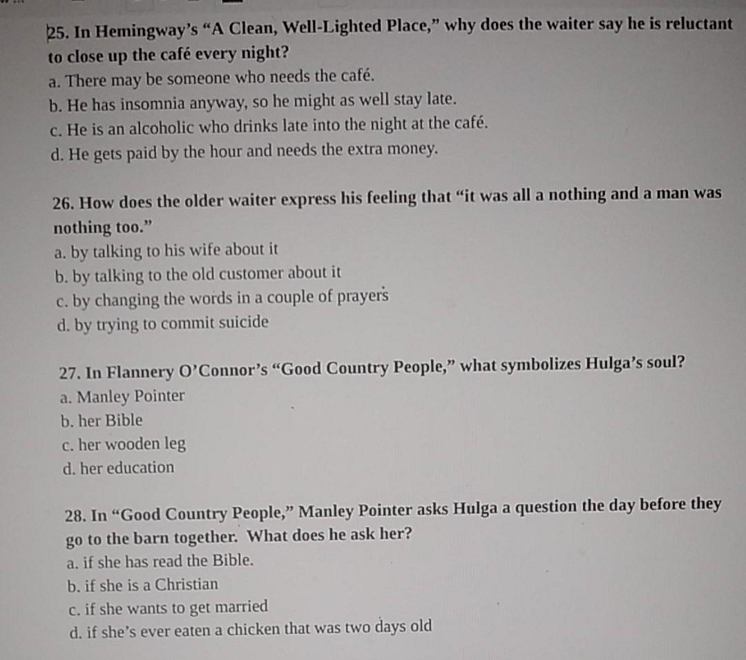 Solved 25. In Hemingway's "A Clean, Well-Lighted Place," why | Chegg.com