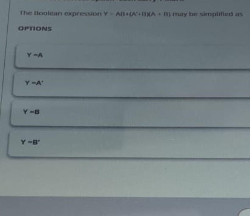 Solved The Boolean expression y−A=4(A2+(3)(A+B) rnay be | Chegg.com