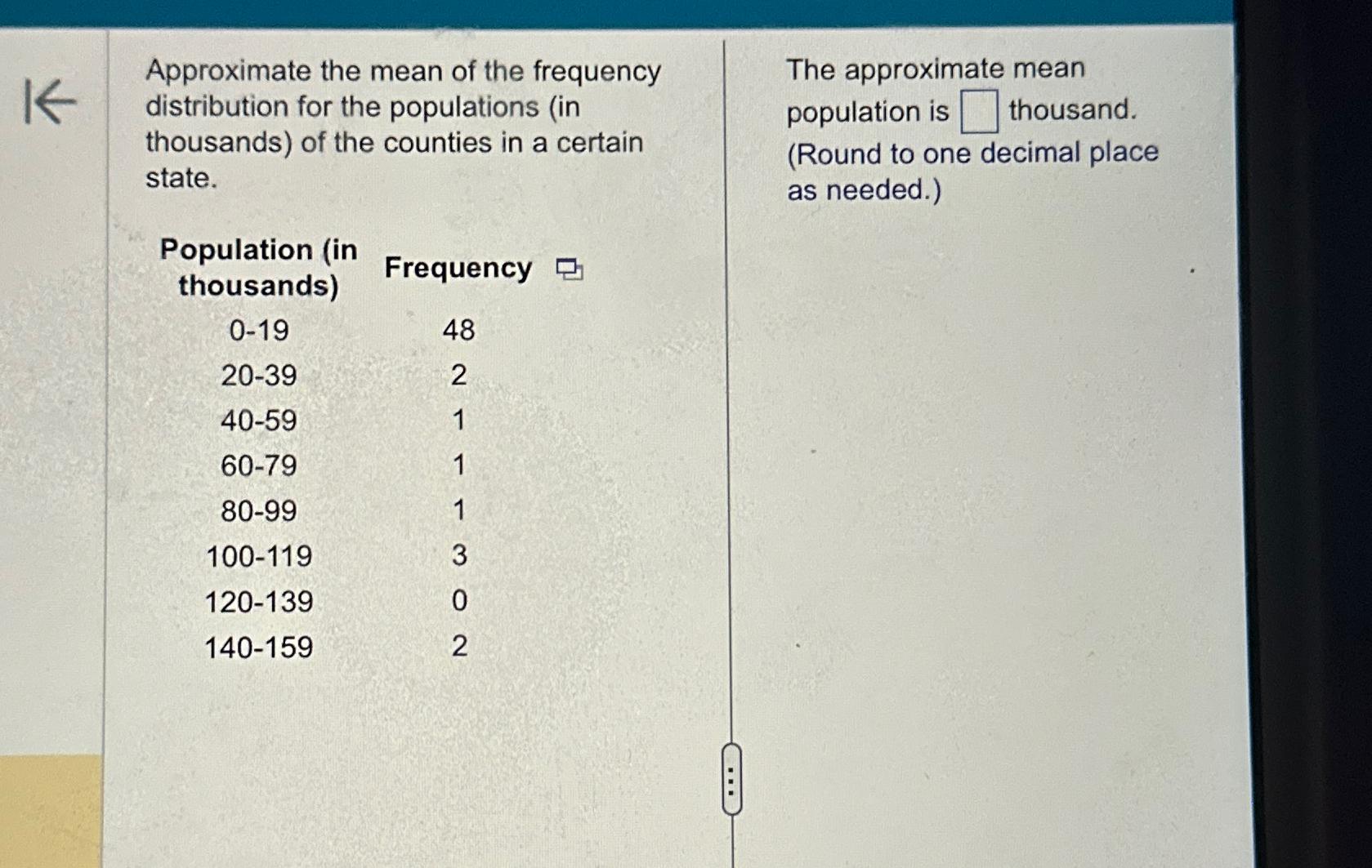Solved Approximate the mean of the frequency distribution | Chegg.com