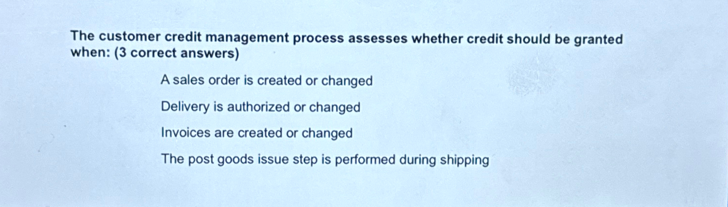 Solved The customer credit management process assesses | Chegg.com