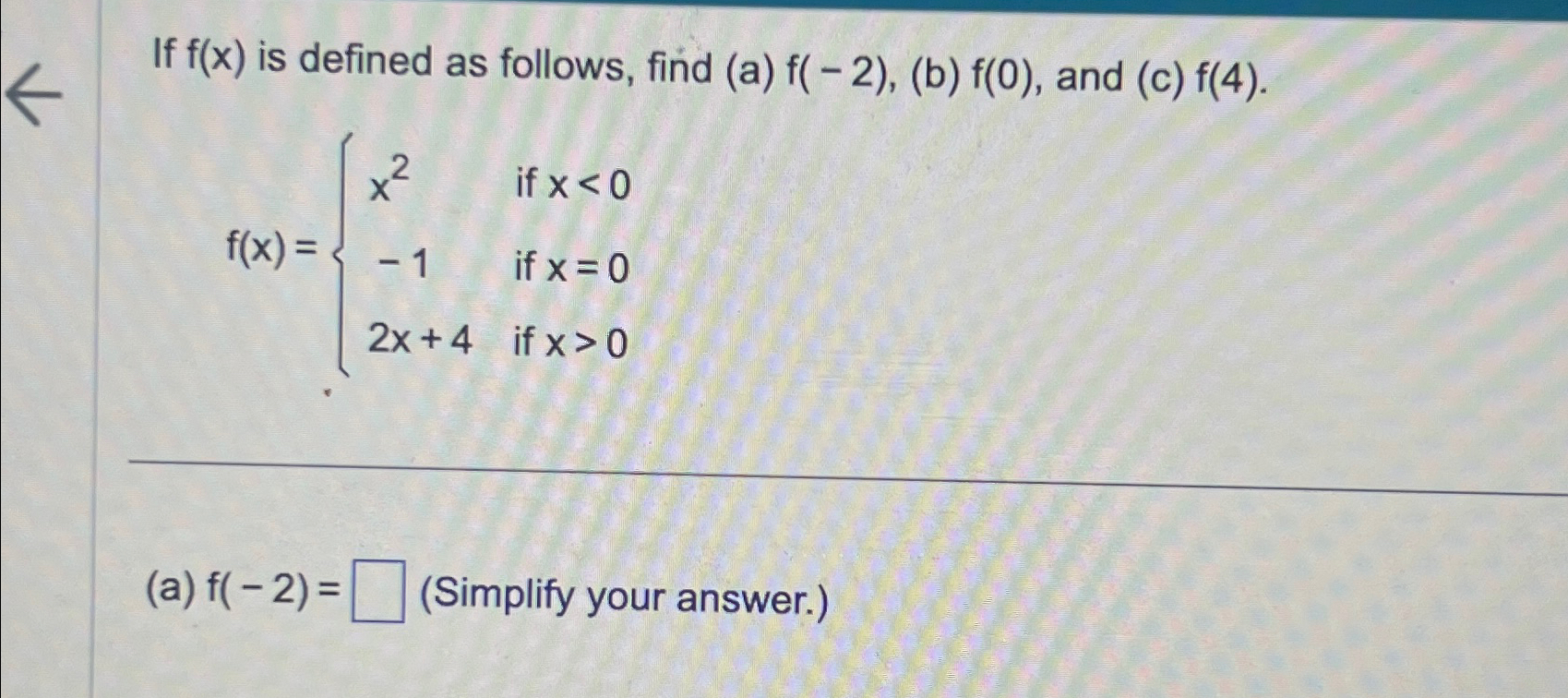 Solved If f(x) ﻿is defined as follows, find | Chegg.com