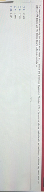 Solved Funnace repair bills are normally distributed with a | Chegg.com