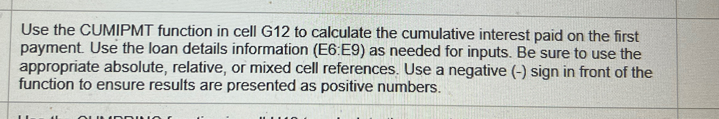 Solved Use the CUMIPMT function in cell G12 ﻿to calculate | Chegg.com