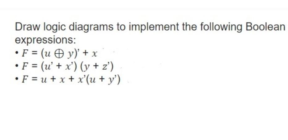 Solved Draw logic diagrams to implement the following | Chegg.com