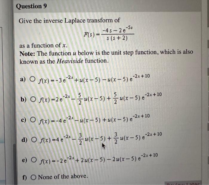 Solved Give the inverse Laplace transform of | Chegg.com