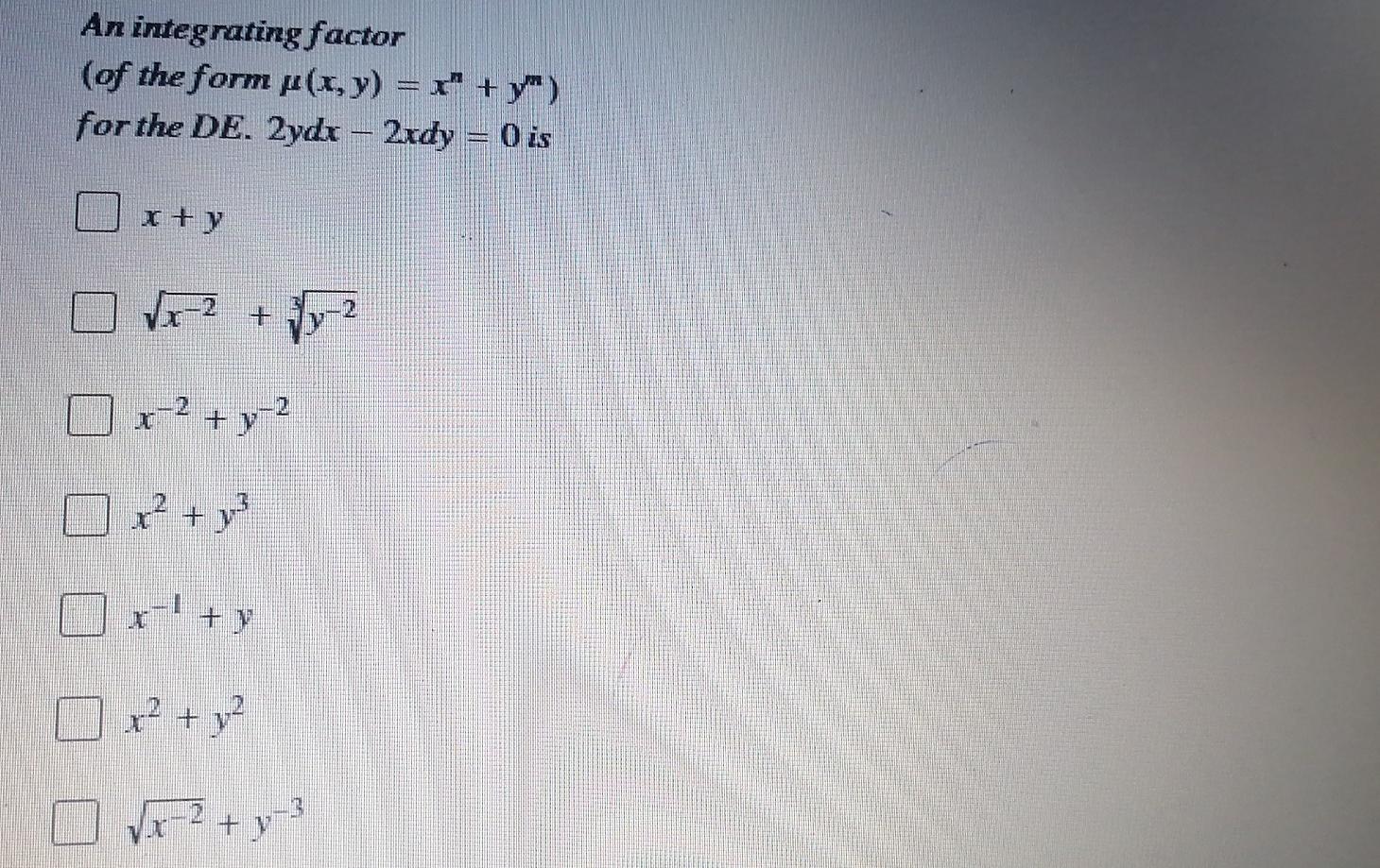Solved An integrating factor (of the form (x,y) = x + y) for | Chegg.com