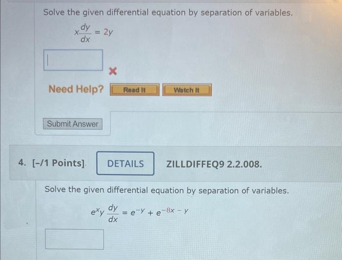 Solved Solve the given differential equation by separation | Chegg.com