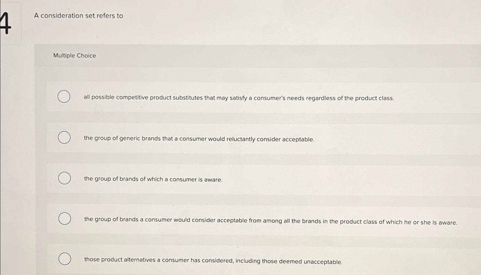 Solved A consideration set refers toMultiple Choiceall | Chegg.com