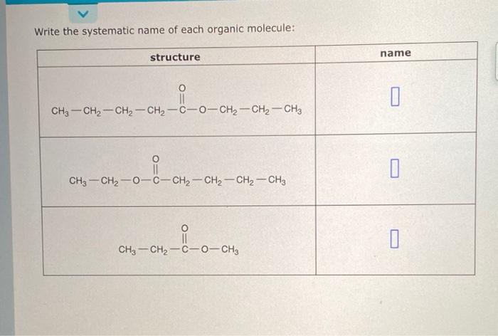 Solved Write the systematic name of each organic molecule: | Chegg.com