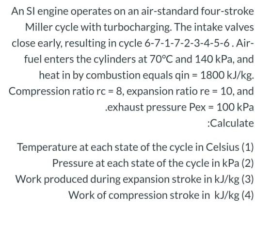 Solved An SI engine operates on an air-standard four-stroke | Chegg.com
