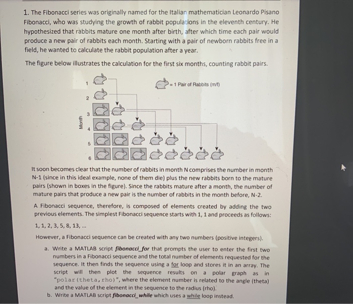Solved 1. The Fibonacci series was originally named for the | Chegg.com
