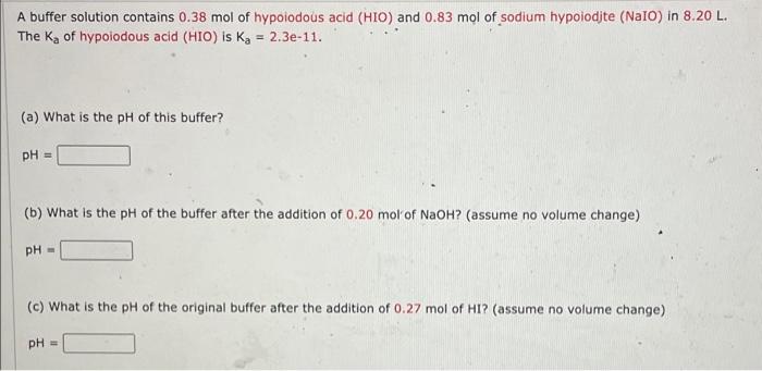Solved A buffer solution contains 0.38 mol of hypoiodous | Chegg.com