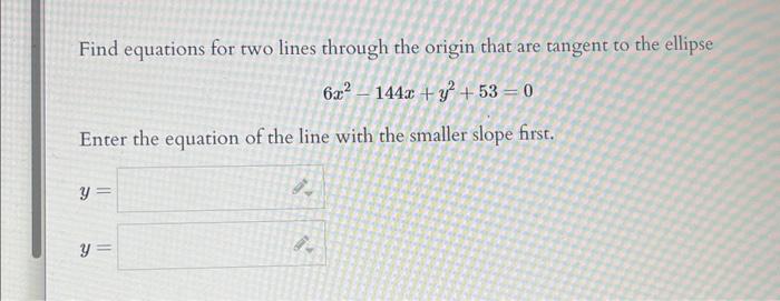 Solved Find equations for two lines through the origin that | Chegg.com