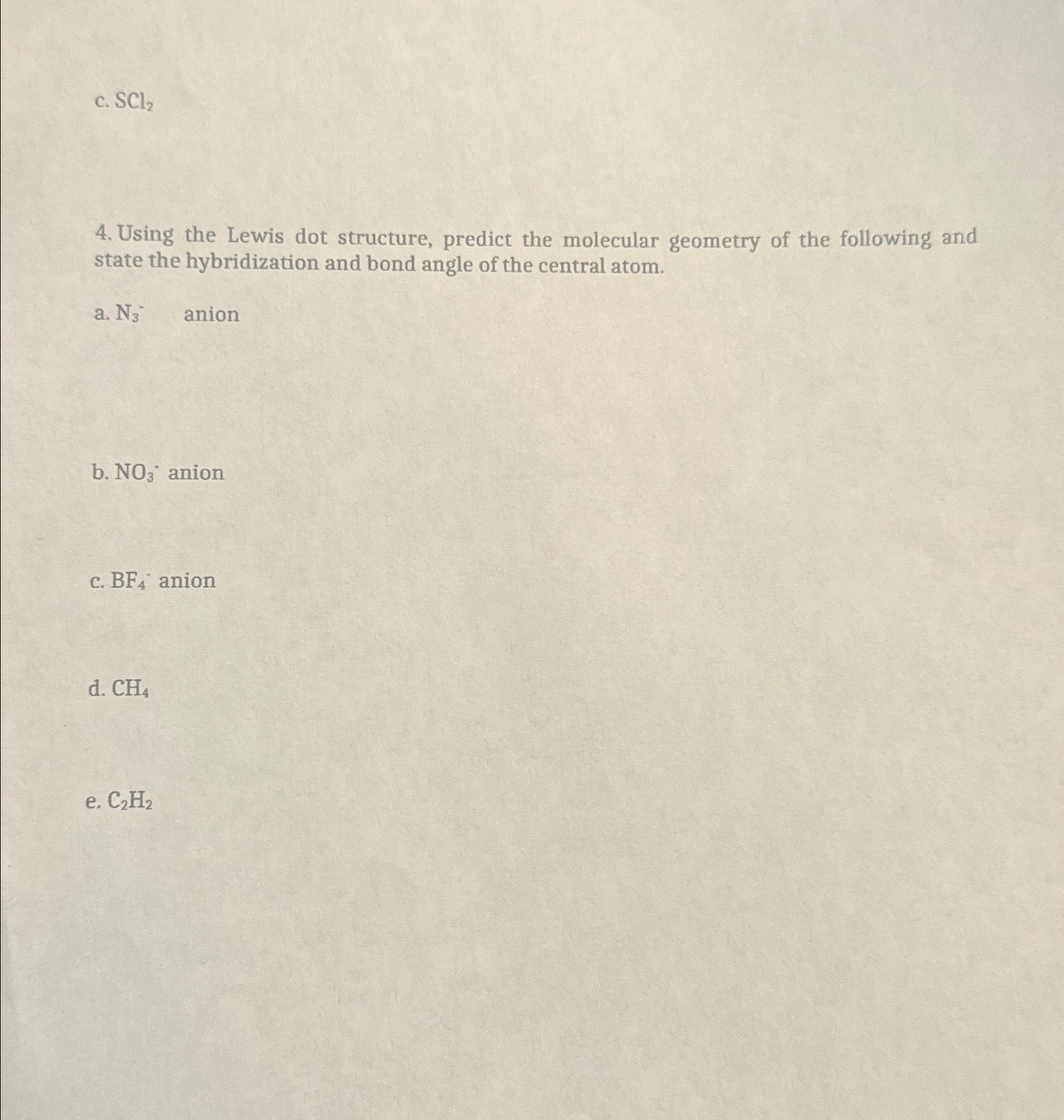 Solved c. SCl24. ﻿Using the Lewis dot structure, predict the | Chegg.com