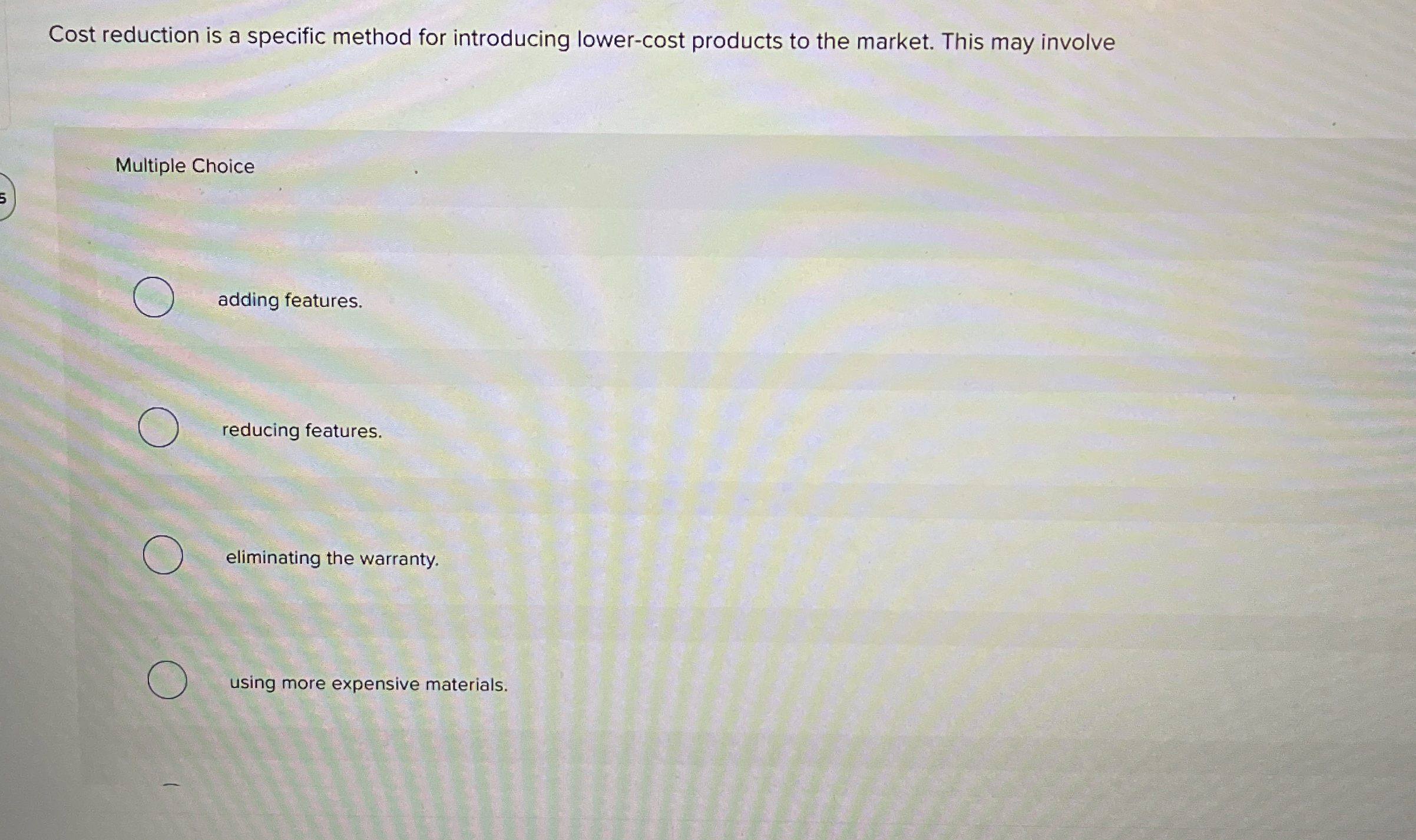 Solved Cost reduction is a specific method for introducing | Chegg.com