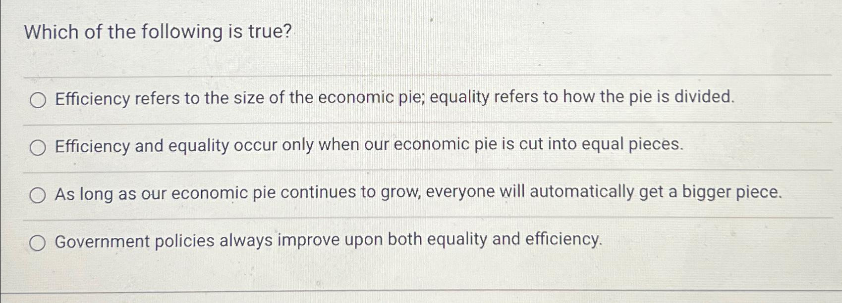 Solved Which of the following is true?Efficiency refers to | Chegg.com
