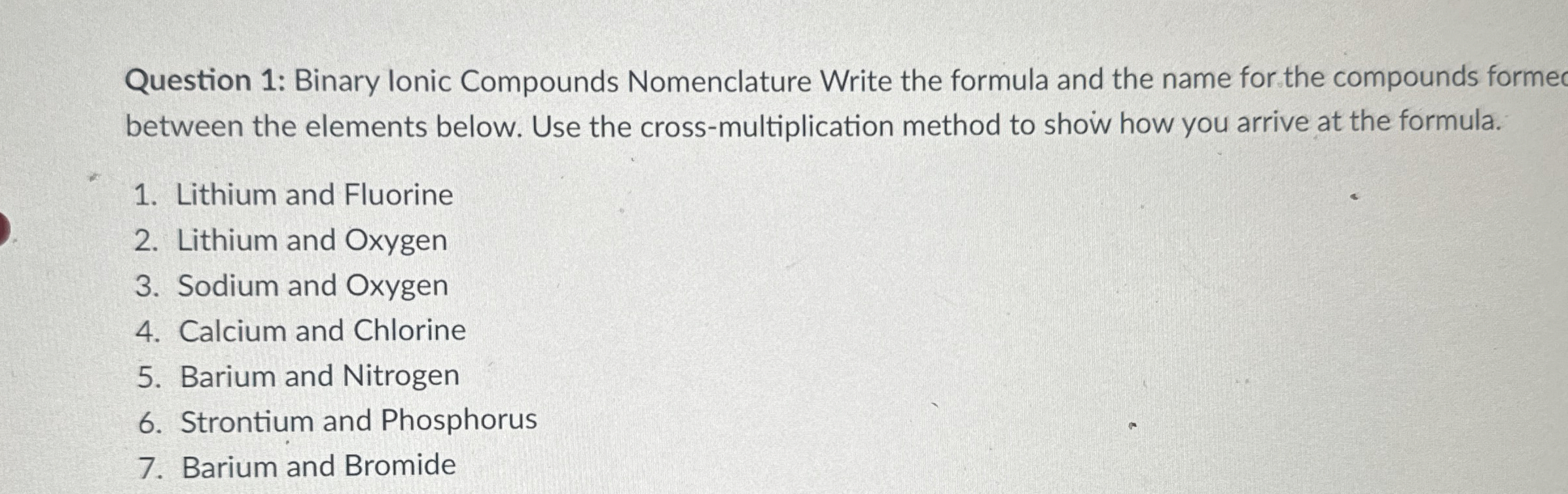 Solved Question 1: Binary lonic Compounds Nomenclature Write | Chegg.com