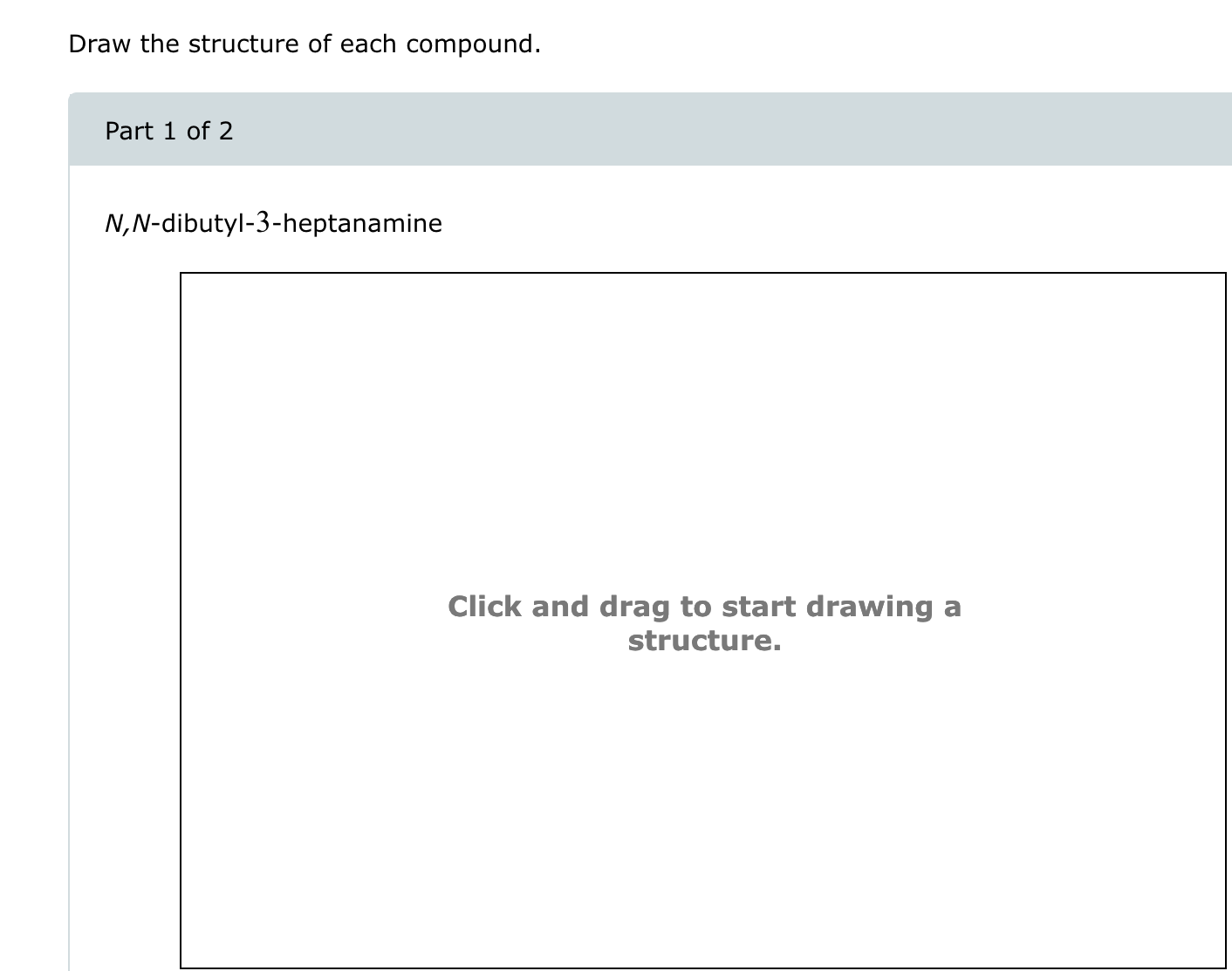 Solved Draw the structure of each compound.Part 1 ﻿of | Chegg.com
