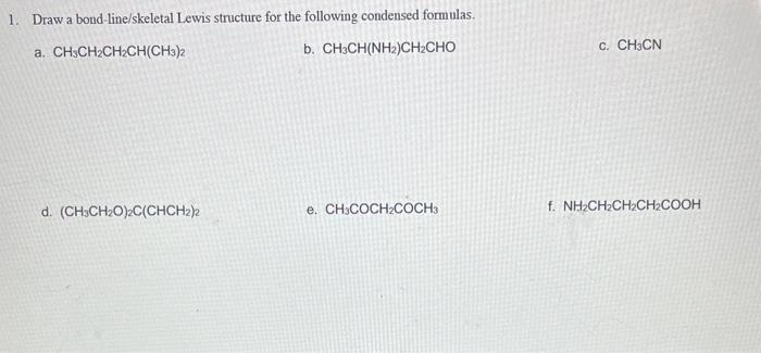 Solved 1. Draw a bond line/skeletal Lewis structure for the | Chegg.com