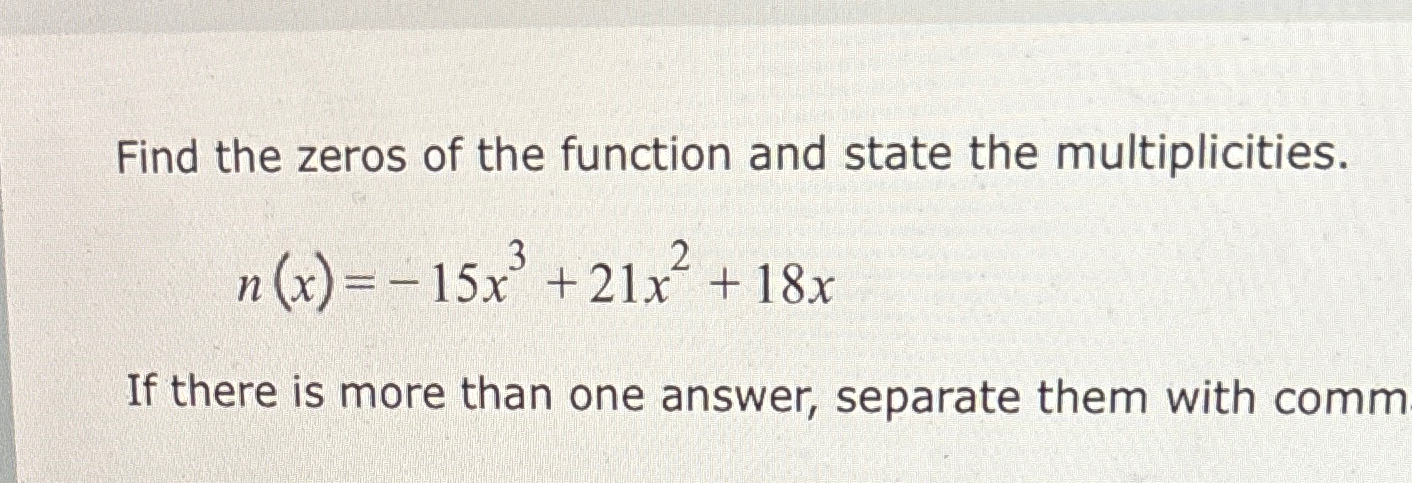 Solved Find the zeros of the function and state the | Chegg.com