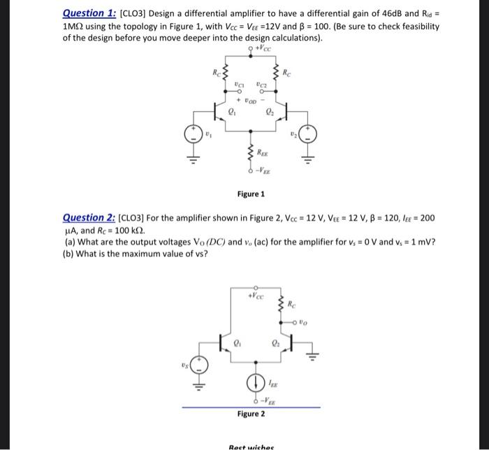 Solved Question 1: (CLO3) Design a differential amplifier to | Chegg.com