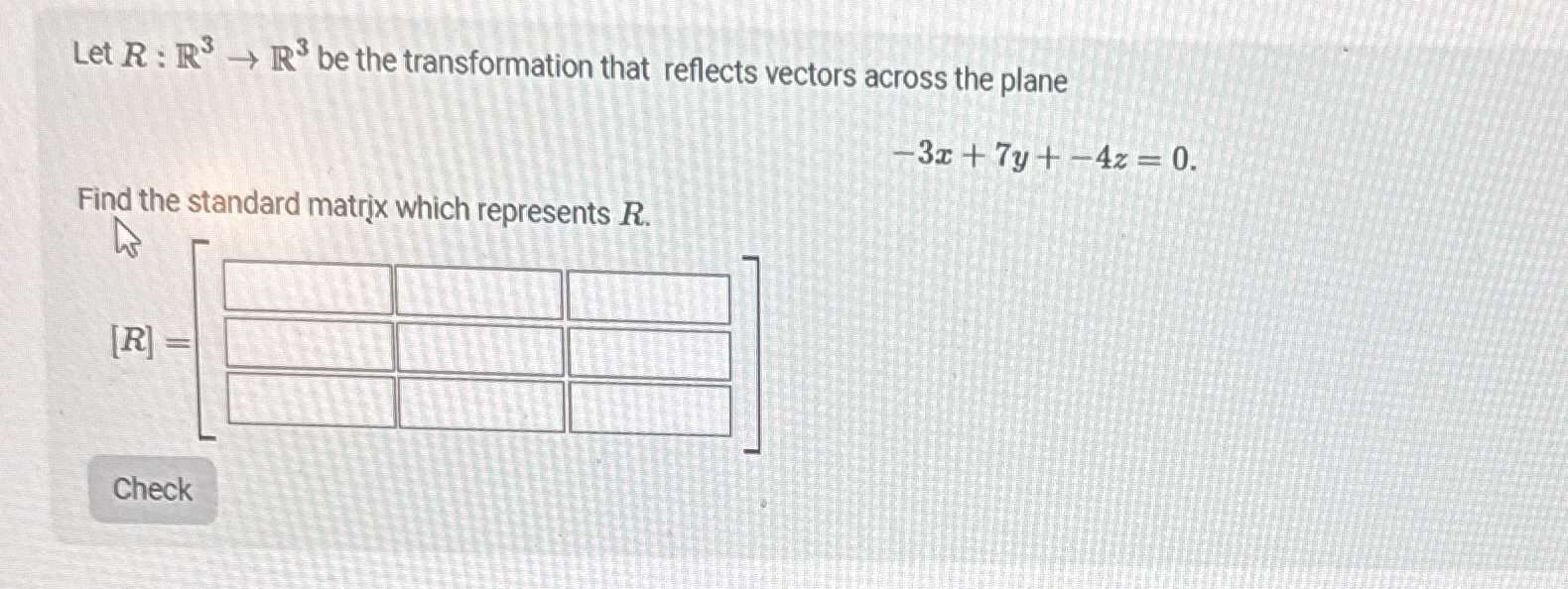 Solved Let R:R3→R3 be the transformation that reflects | Chegg.com Solved Let R:R3→R3 be the transformation that reflects | Chegg.com