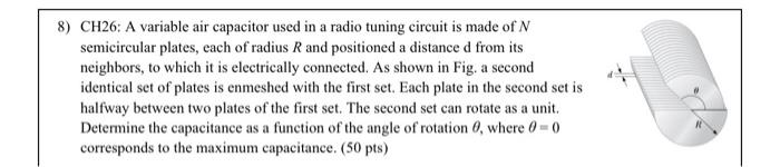 Solved 8 Ch26 A Variable Air Capacitor Used In A Radio