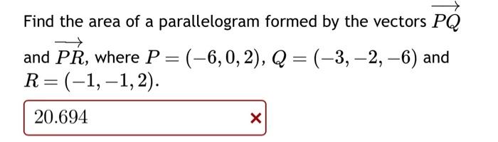 Solved Find the area of a parallelogram formed by the | Chegg.com