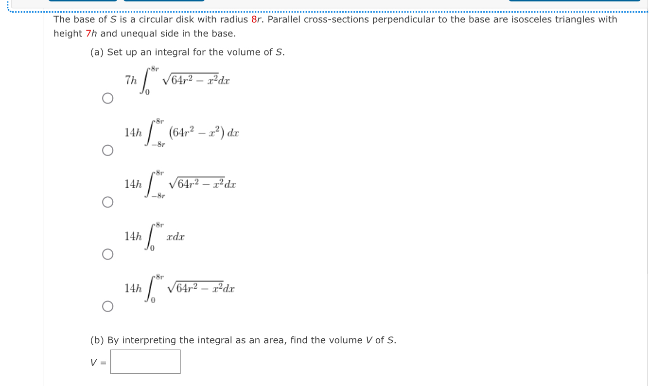 The base of S ﻿is a circular disk with radius 8r. | Chegg.com