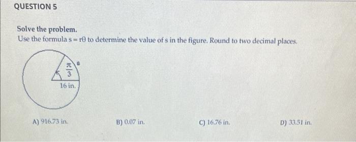 Solved Solve the problem. Use the formula s=rθ to determine | Chegg.com