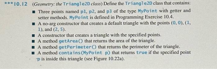 10.12 (Geometry: the Triang e2D class) Define the | Chegg.com