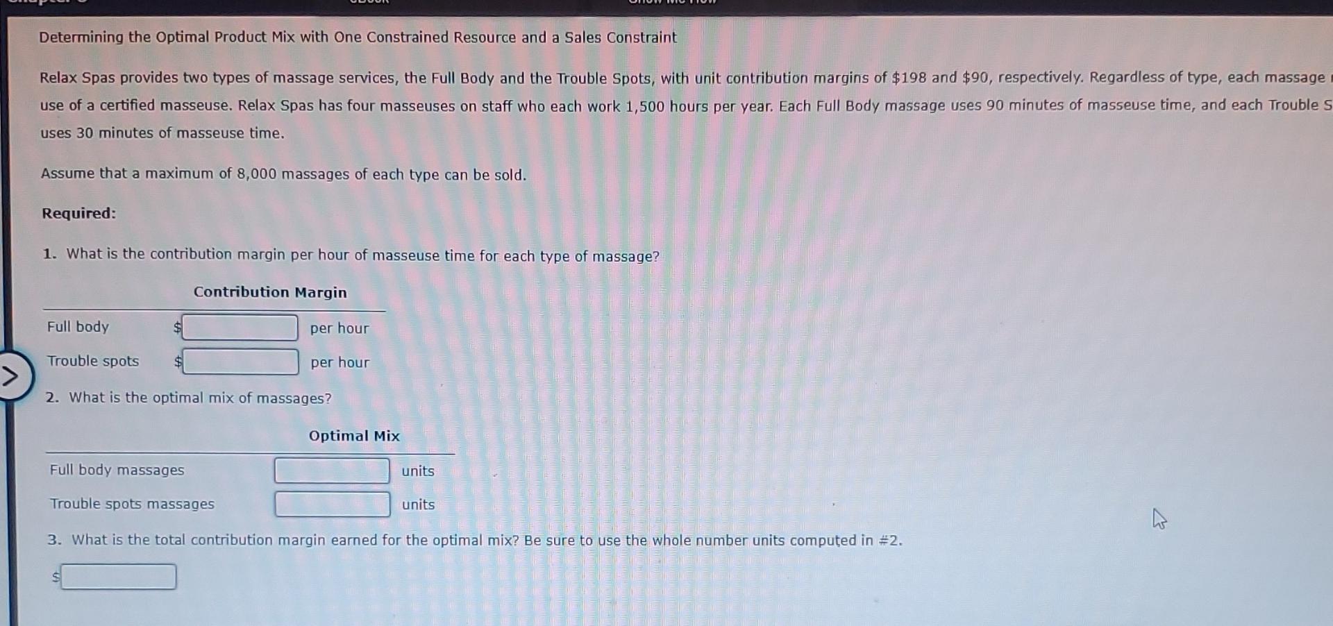 Solved Determining The Optimal Product Mix With One