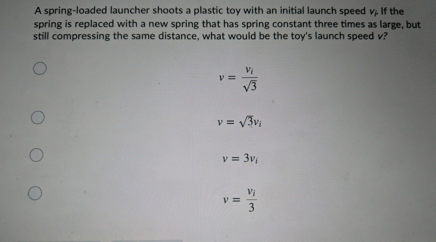 Solved A spring-loaded launcher shoots a plastic toy with an | Chegg.com