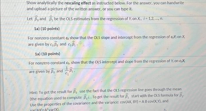 Solved Show analytically the rescaling effect as instructed | Chegg.com
