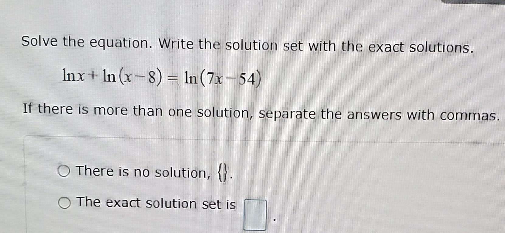 Solved Solve the equation. Write the solution set with the | Chegg.com