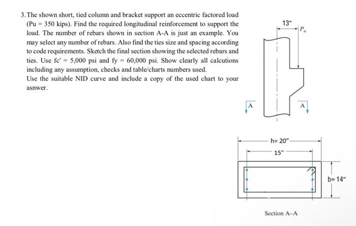 Solved 3. The shown short, tied column and bracket support | Chegg.com