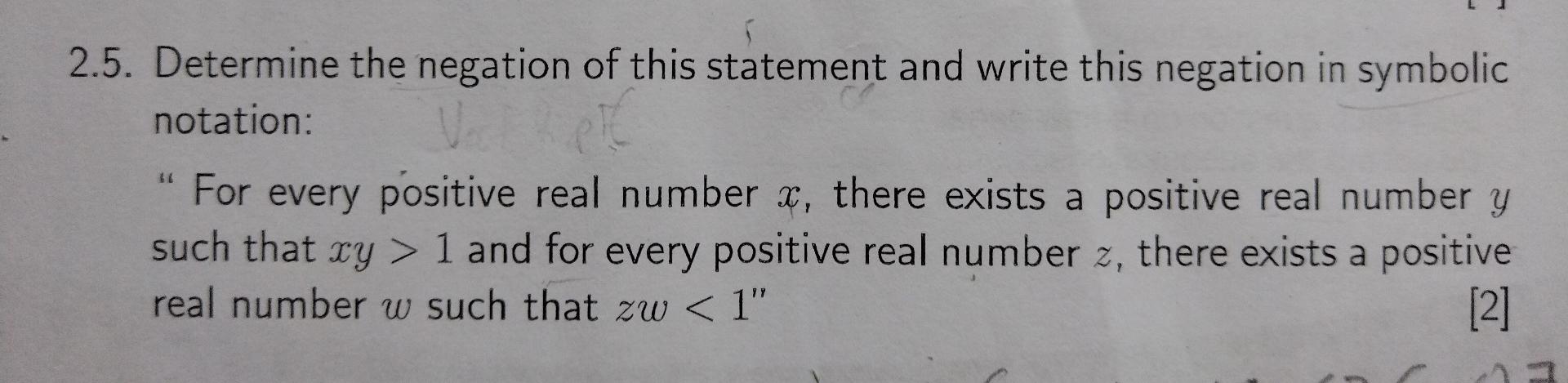 Solved 2 5 Determine The Negation Of This Statement And