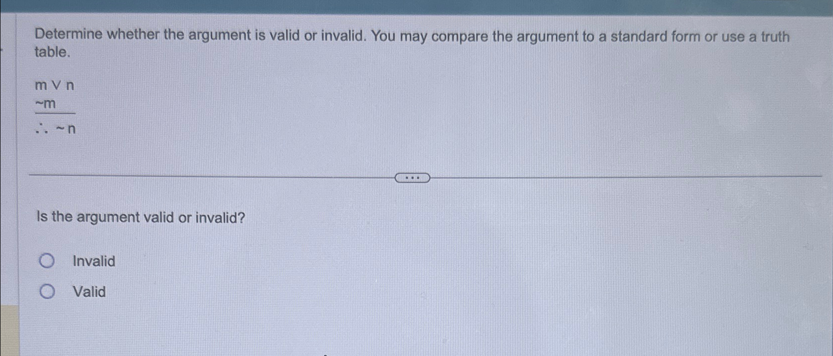 Solved Determine whether the argument is valid or invalid. | Chegg.com