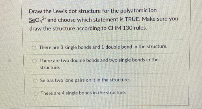 Solved Draw the Lewis dot structure for the polyatomic ion | Chegg.com