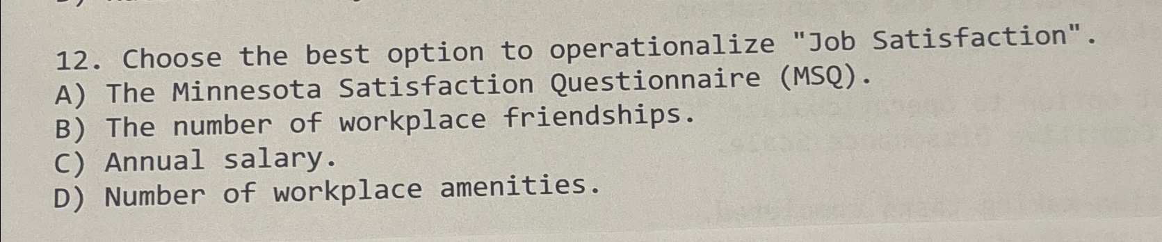 Solved Choose the best option to operationalize "Job | Chegg.com