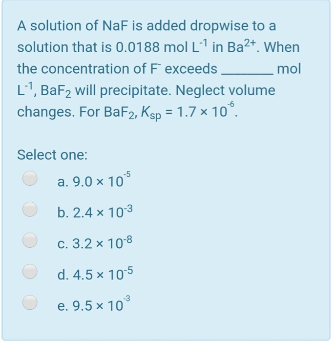 Solved A solution of NaF is added dropwise to a solution | Chegg.com