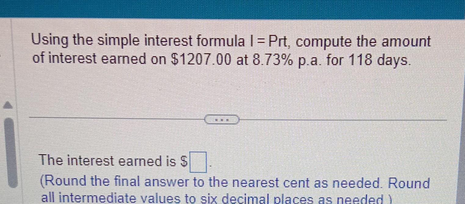 Solved Using the simple interest formula I= Prt, compute the | Chegg.com
